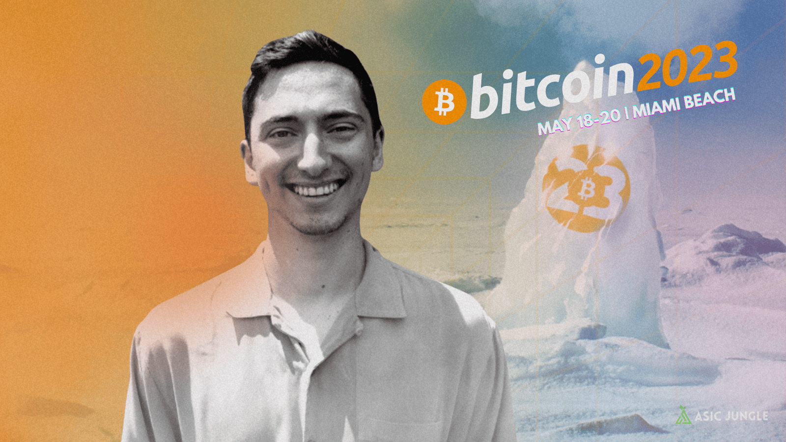 Asic Jungle - Brandon Green, Head Organizer at BTC 2023, Shares ...